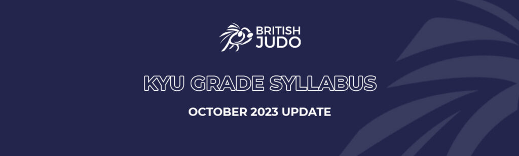 Kyu Grade Syllabus Update - British Judo Association